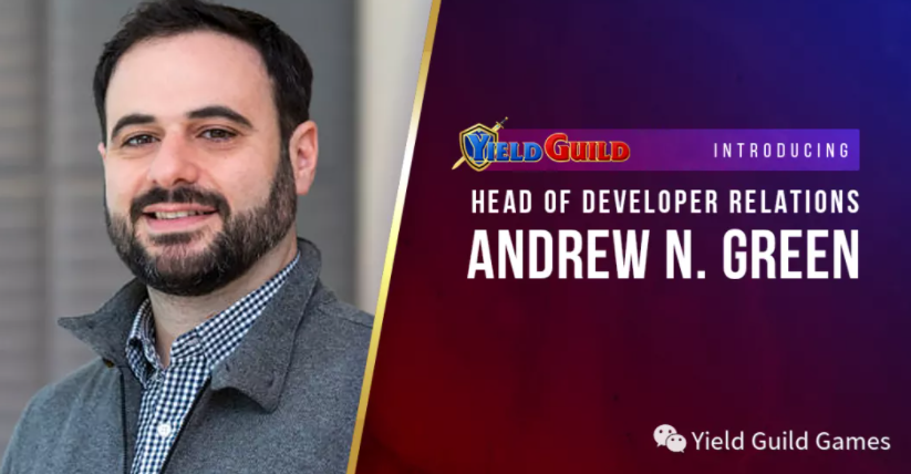 欢迎 Andrew N.Green 加入 YGG 担任开发者关系主管